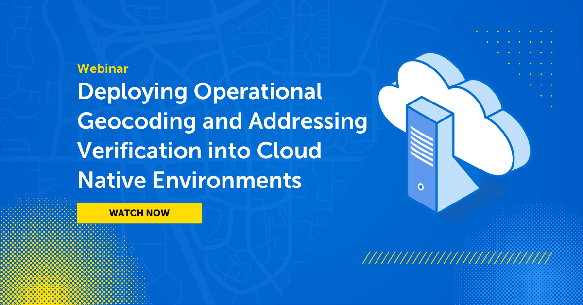 Deploying Operational Geocoding into Cloud Native Environments