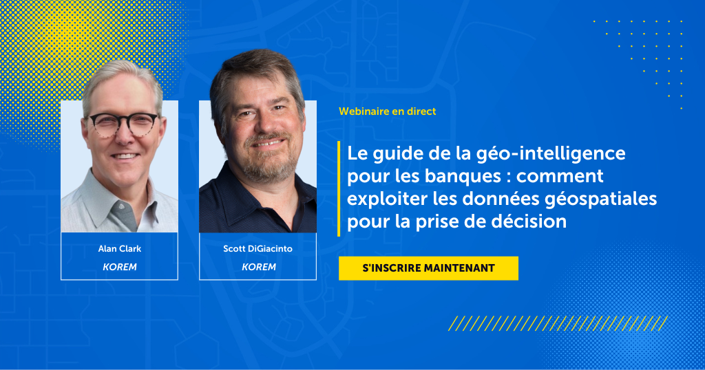 Le guide de la géo-intelligence pour les banques : comment exploiter les données géospatiales ...